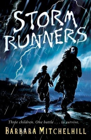 Storm Runners by Barbara Mitchelhill | Goodreads