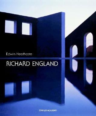 Richard England (Architectural Monographs No) by Edwin Heathcote ...