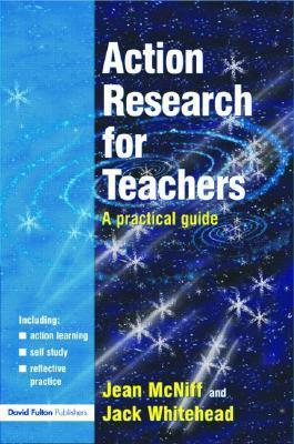 Action Research for Teachers by Jean McNiff | Goodreads