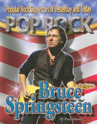 Bruce Springsteen by Rae Simons | Goodreads