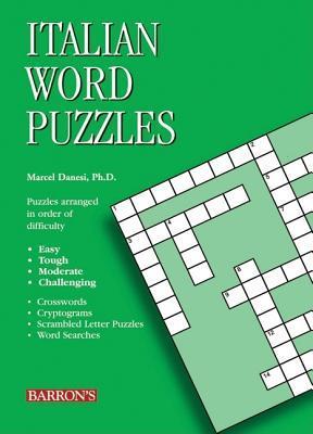 Italian Word Puzzles (Foreign Language Word Puzzles) by Marcel Danesi ...