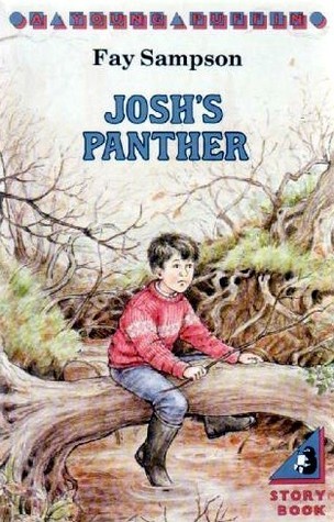 JOSH"S PANTHER by Fay Sampson | Goodreads