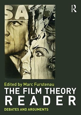 Film Theory Reader: Debates & Arguments by Marc Furstenau | Goodreads