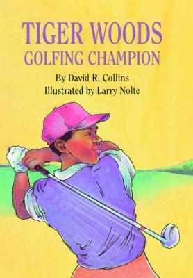 Tiger Woods by David R. Collins | Goodreads