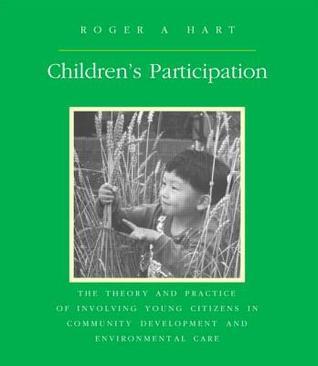 Children's Participation by Roger Hart | Goodreads