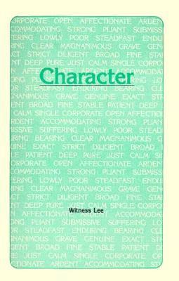 Character by Witness Lee | Goodreads