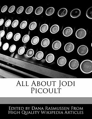 All about Jodi Picoult by Dana Rasmussen | Goodreads