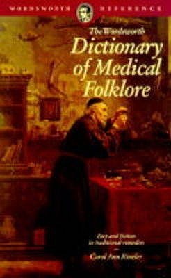 Dictionary of Medical Folklore by Carol Ann Rinzler | Goodreads
