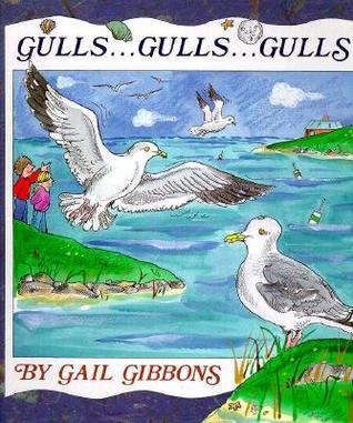 Gulls . . . Gulls . . . Gulls . . . by Gail Gibbons | Goodreads