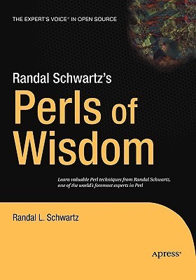 Randal Schwartz's Perls of Wisdom by Randal L. Schwartz | Goodreads