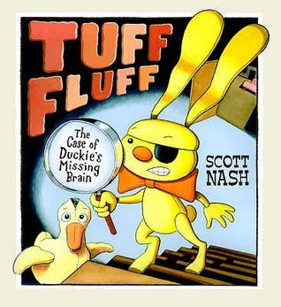 Tuff Fluff by Scott Nash | Goodreads