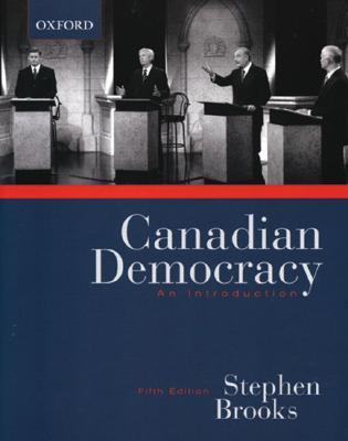 Canadian Democracy: An Introduction by Stephen Brooks | Goodreads