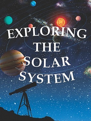 Exploring The Solar System by Amanda Doering Tourville | Goodreads