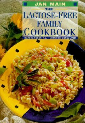 The Lactose-Free Family Cookbook by Jan Main | Goodreads