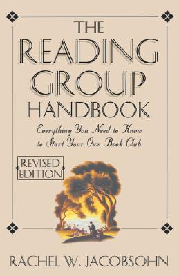The Reading Group Handbook: Everything You Need to Know, from Choosing ...