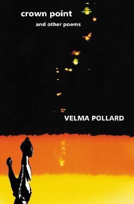 Crown Point: And Other Poems by Velma Pollard | Goodreads