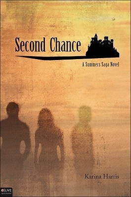 Second Chance (Summers Saga) by Karina Harris | Goodreads