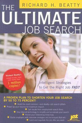 The Ultimate Job Search: Intelligent Strategies to Get the Right Job ...
