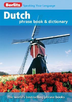 Dutch Phrase Book by Berlitz Publishing Company | Goodreads