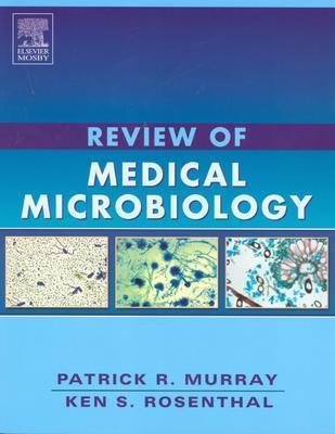 Review of Medical Microbiology by Patrick R. Murray | Goodreads