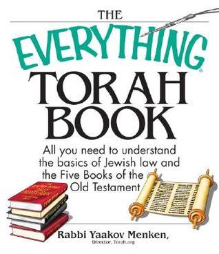 The Everything Torah Book: All You Need To Understand The Basics Of ...
