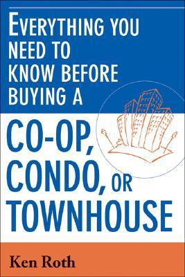 Everything You Need to Know Before Buying a Co-op,Condo, or Townhouse ...