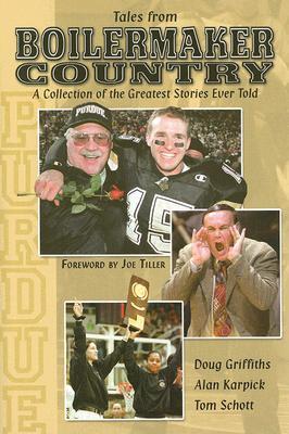 Tales from Boilermaker Country by Douglas Griffiths | Goodreads