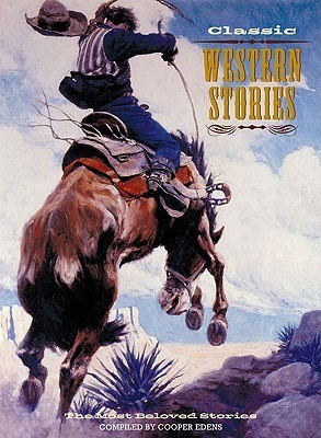 Classic Western Stories by Cooper Edens | Goodreads