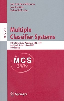 Multiple Classifier Systems: 8th International Workshop, MCS 2009, Reykjavik, Iceland, June 10 ...