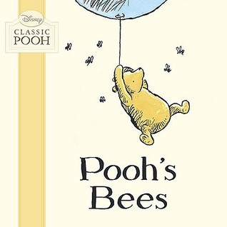 Pooh's Bees (Disney Classic Pooh) by Laura Dollin | Goodreads