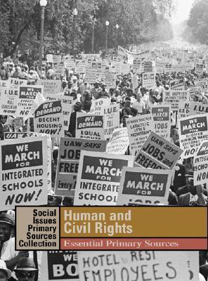 Human and Civil Rights: Essential Primary Sources by K. Lee Lerner ...