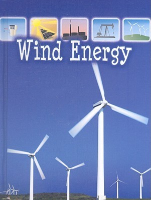 Wind Energy (Let's Explore Global Engery) by David Armentrout | Goodreads