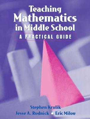 Teaching Mathematics in Middle School: a practical guide by Stephen ...