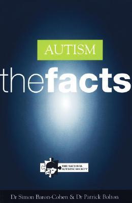 Autism: The Facts by Simon Baron-Cohen | Goodreads