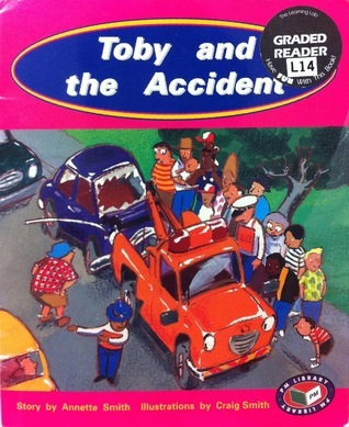 Toby and the Accident by Annette Smith | Goodreads