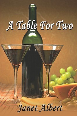 A Table for Two by Janet Albert | Goodreads