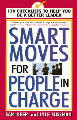 Smart Moves for People in Charge by Samuel D. Deep | Goodreads
