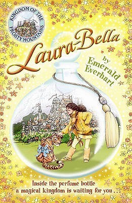 Laura-Bella (Kingdom of the Frosty Mountains) by Emerald Everhart ...