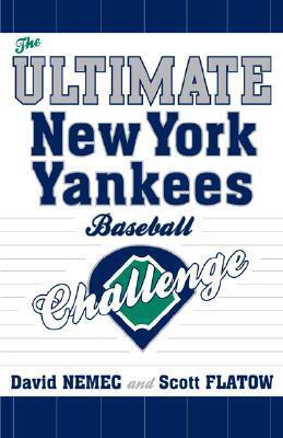 The Ultimate New York Yankees Baseball Challenge by David Nemec | Goodreads