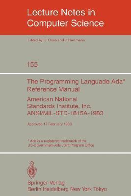 The Programming Language Ada. Reference Manual: American National ...