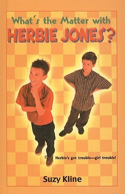 What's the Matter with Herbie Jones? (Herbie Jones by Suzy Kline ...