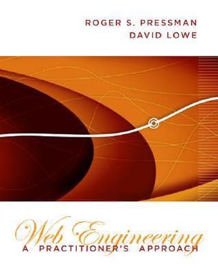 Web Engineering: A Practitioner's Approach by Roger S. Pressman | Goodreads