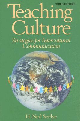 Teaching Culture Strategies for Intercultural Communication by H. Ned ...