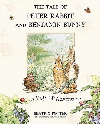 The Tale of Peter Rabbit and Benjamin Bunny: A Pop-up Adventure by ...