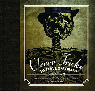 Wondermark, Vol. 2: Clever Tricks to Stave Off Death by David Malki ...
