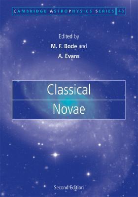 Classical Novae by Michael F. Bode | Goodreads
