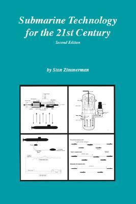 Submarine Technology for the 21st Century by Stan Zimmerman | Goodreads