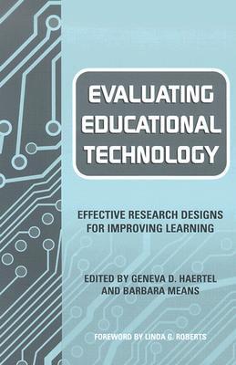 Evaluating Educational Technology: Effective Research Designs for ...