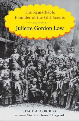 Juliette Gordon Low: The Remarkable Founder of the Girl Scouts by Stacy ...