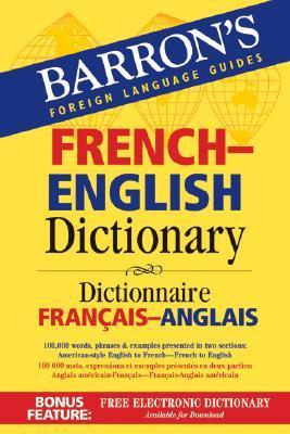 Barron's French-English Dictionary: Dictionnaire Francais-Anglais by ...